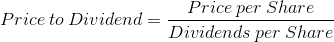 Price to Dividend Ratio (with Calculator)
